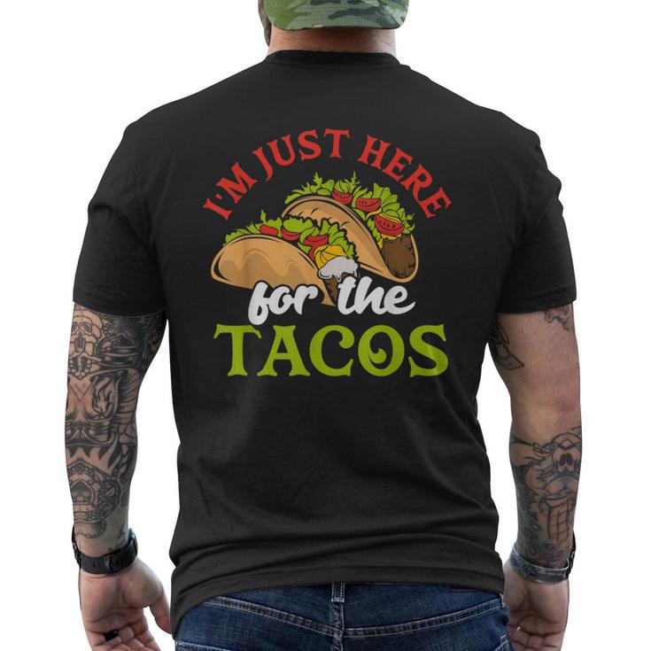 I'm Just Here For The Tacos Shell Mexican Food Enchilada Pun Men's Back ...