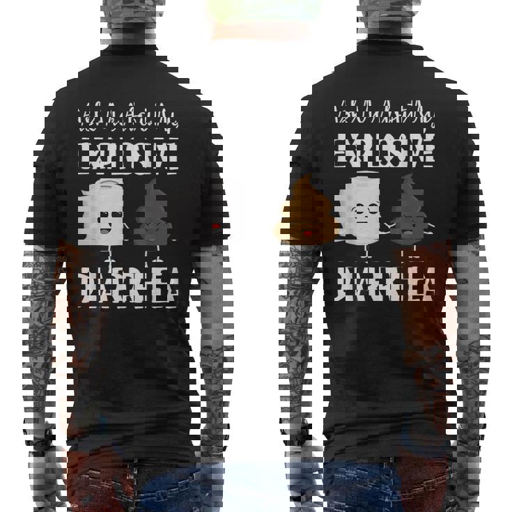 Jokes Poop Humor Ask Me About My Explosive Diarrhea Men's Back Print T ...