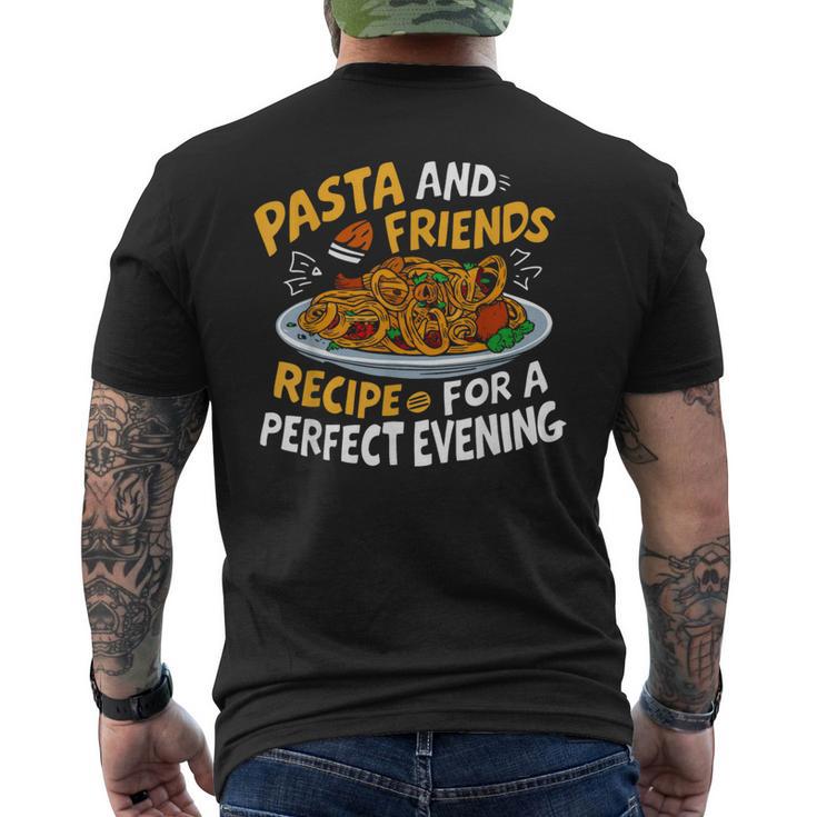 Pasta And Friends Recipe For a Perfect Evening Pasta Party Men's Back ...