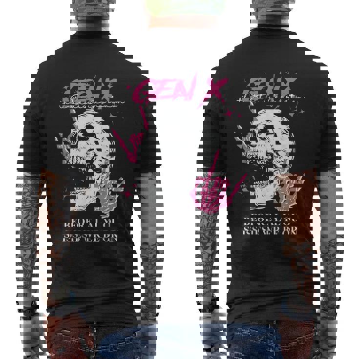 Retro Gen X The Badasss Generation Before All You Sissies Men's T-shirt ...