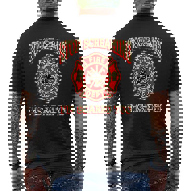 STOP SCREAMING I'M SCARED TOO Fireman Funny Firefighter Gift Men's Back ...