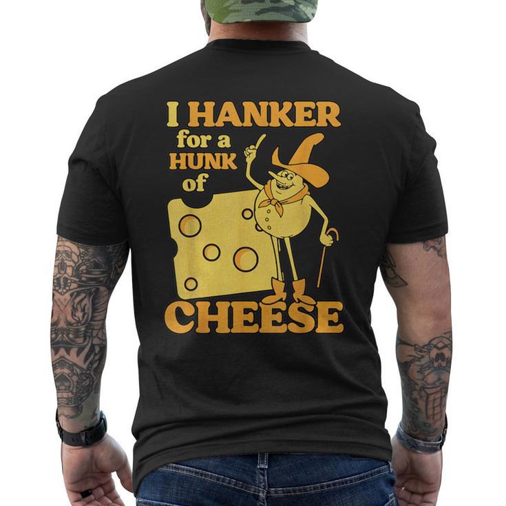 Vintage I Hanker For A Hunk O Cheese Retro Meme Men's T-shirt Back ...