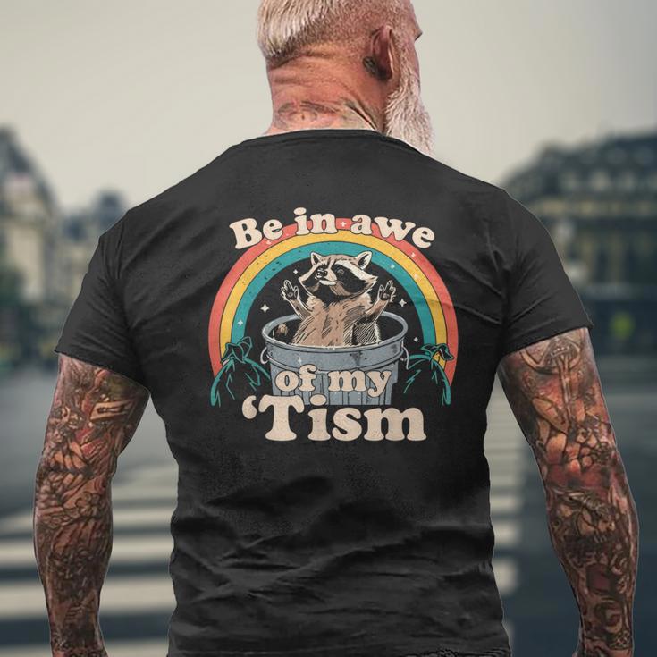 Be In Awe Of My Tism Meme Meme Internet Memes Gen Z Men's T-shirt Back ...