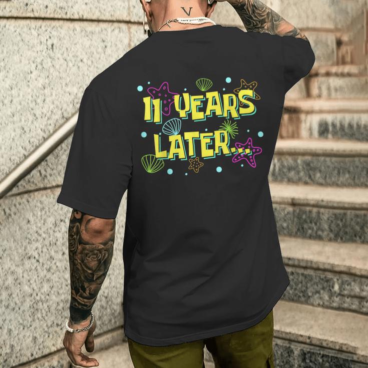 11 Years Later 11 Year Old Meme 11Th Birthday Party Men's T-shirt Back ...
