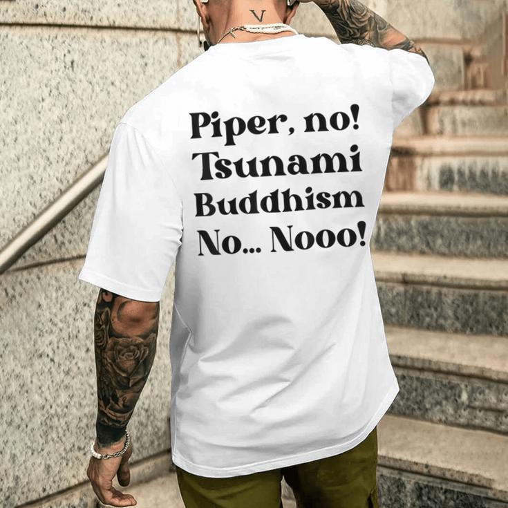 Piper No Tsunami Buddhism No Parker Posey White Lotus Season Men's T ...