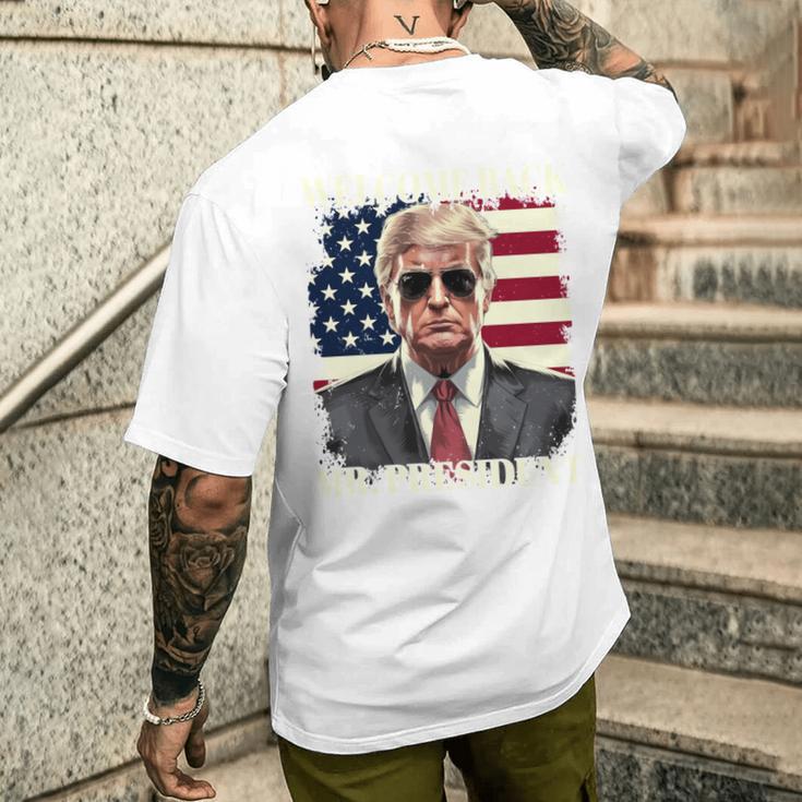 Welcome Back Mr President Donald Trump Inauguration Day 2025 Men's T ...