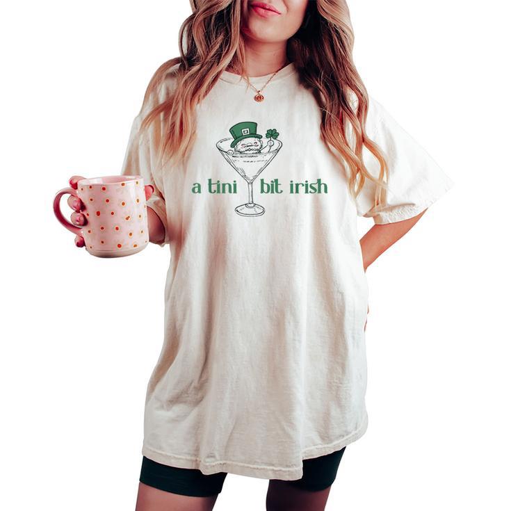 A Tiny Bit Irish Lucky Irish Girl Messy Bun Cocktail Women's Oversized ...