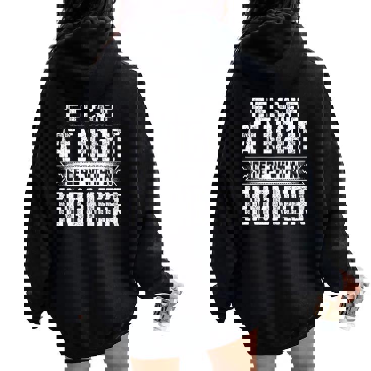 Feel Safe At Night Sleep With An Engineer Wife Cute Women Oversized Hoodie Back Print - Monsterry