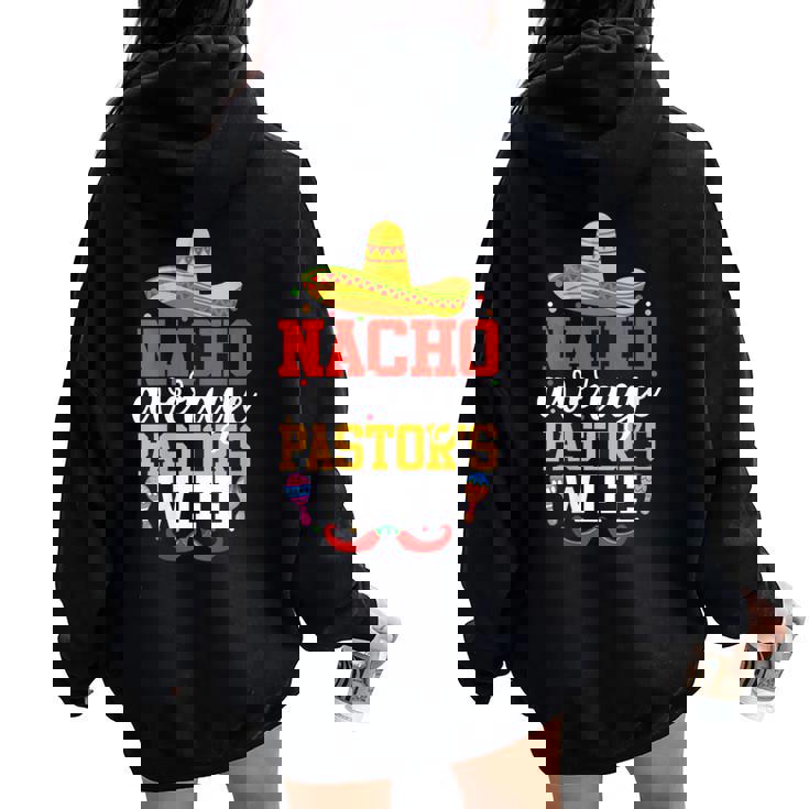 Nacho Average Pastor's Wife Mexican Cinco De Mayo Women Oversized ...
