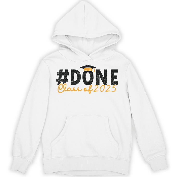 Done Class Of 2025 Graduation Graduate Senior High School Unisex Hoodie ...