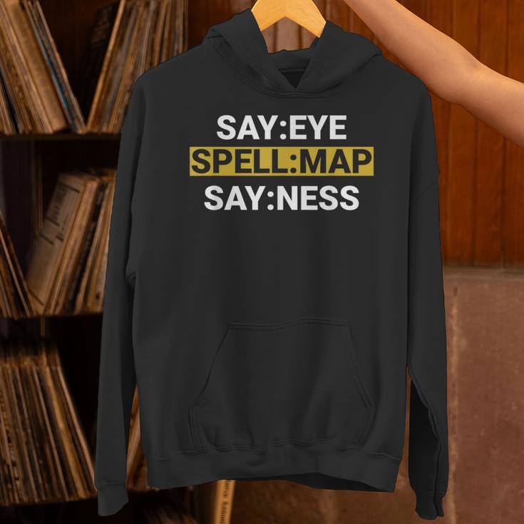 Say Eye Spell Map Say Ness Prank Unisex Hoodie - Monsterry