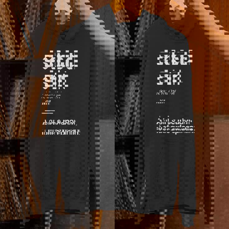 Skibidi Definition Gen Z Gen Alpha Slang Meme Skibidi Hoodie - Thegiftio