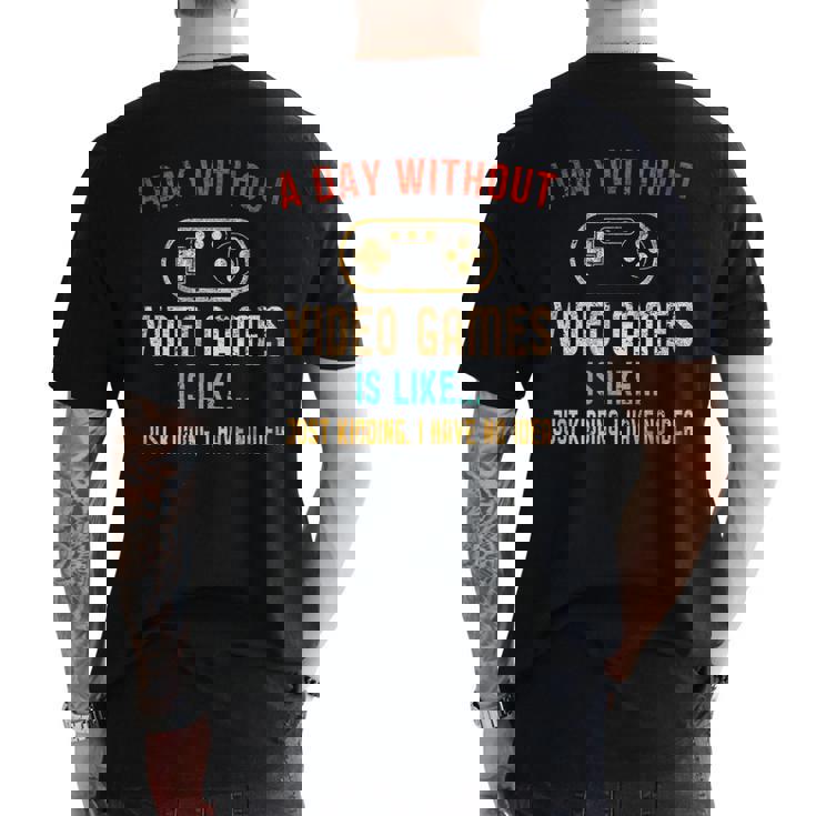 A Day Without Video Games Is Like Gamer Men Gaming Men's Casual T-Shirt ...