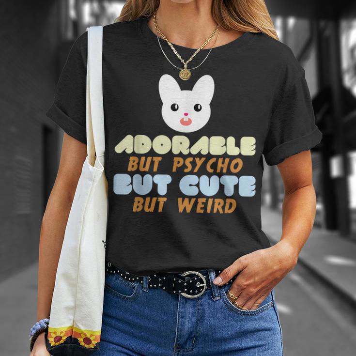 Adorable But Psycho But Cute But Weird Bunny Meme T-Shirt - Monsterry