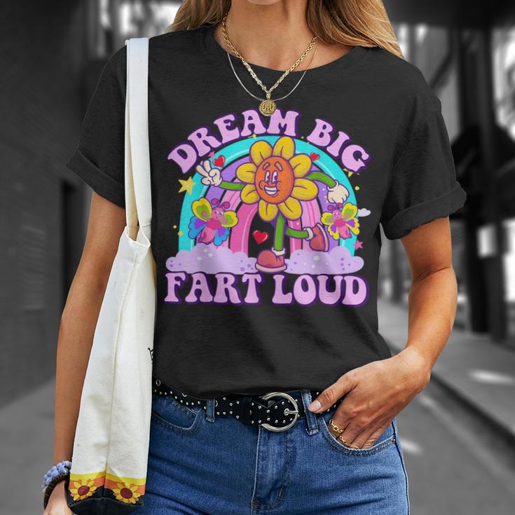 Dream Big Fart Loud Sarcastic Y2k Inappropriate T-Shirt - Monsterry