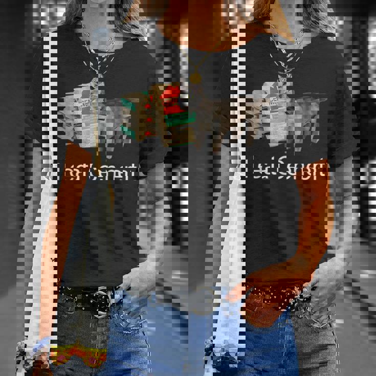 I Eat Cement Cat Meme Internet Memes Memes T-Shirt - Monsterry