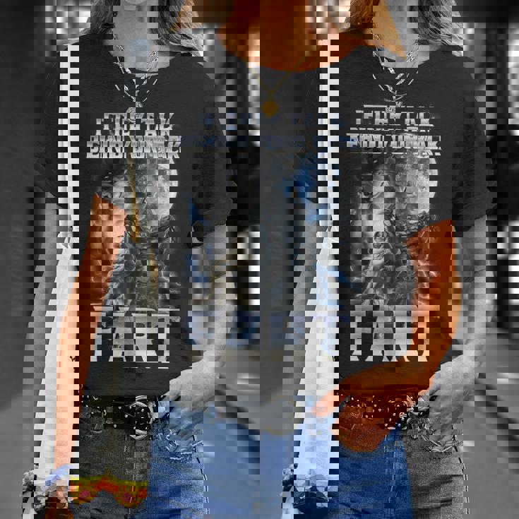 If They Talk Behind Your Back Fart Alpha Wolf Meme Sigma T-Shirt ...