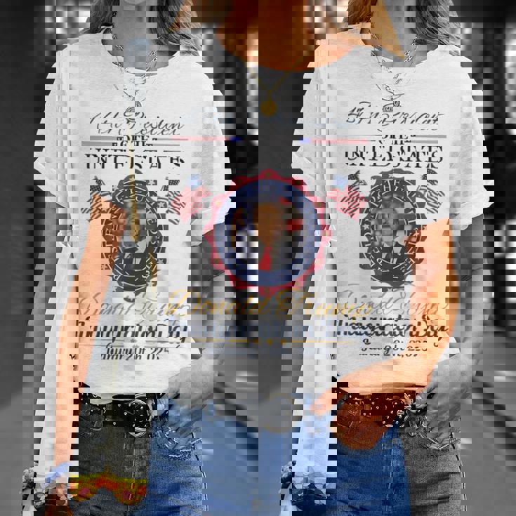 Trump Inauguration Day 2025 47Th Us President Inauguration T-Shirt ...