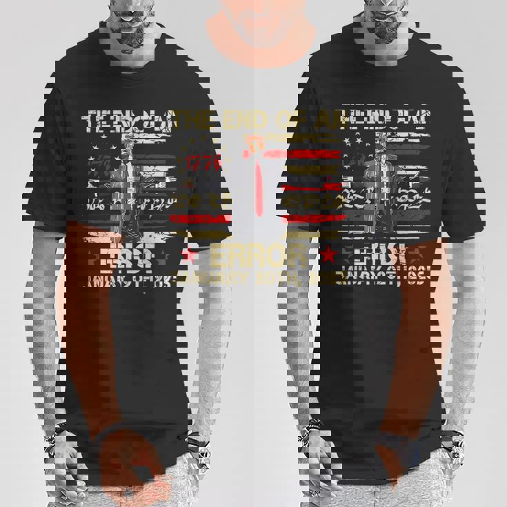 The End Of An Error January 20th 2025 Trump Inauguration Day T-Shirt ...