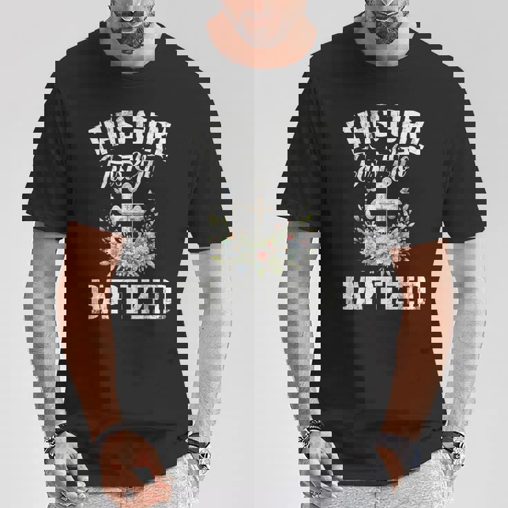 This Girl Just Got Baptized Baptism Church Catholic Bible T-Shirt ...