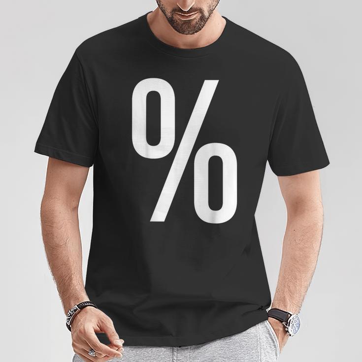 PERCENT SIGN PERCENTAGE SYMBOL RATIO PUNCTUATION MARK T-Shirt - Monsterry