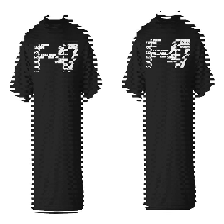 F47 Fighter Jet F-47 Aircraft T-Shirt | Mazezy