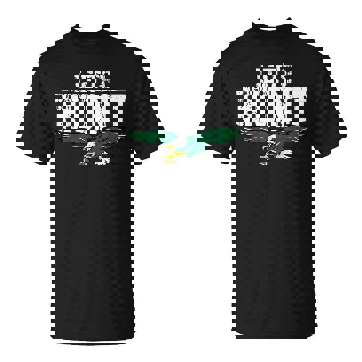 Let's Hunt Eagles Saying Vintage T-Shirt | Mazezy