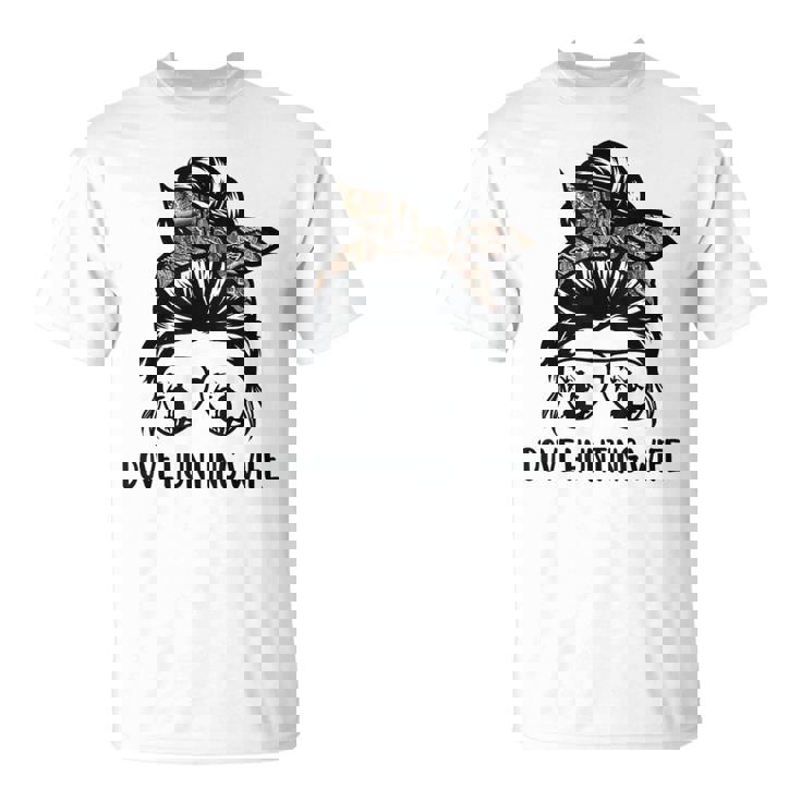 Dove Hunting Wife Messy Bun Dove Hunter Woman Mom T-Shirt - Monsterry