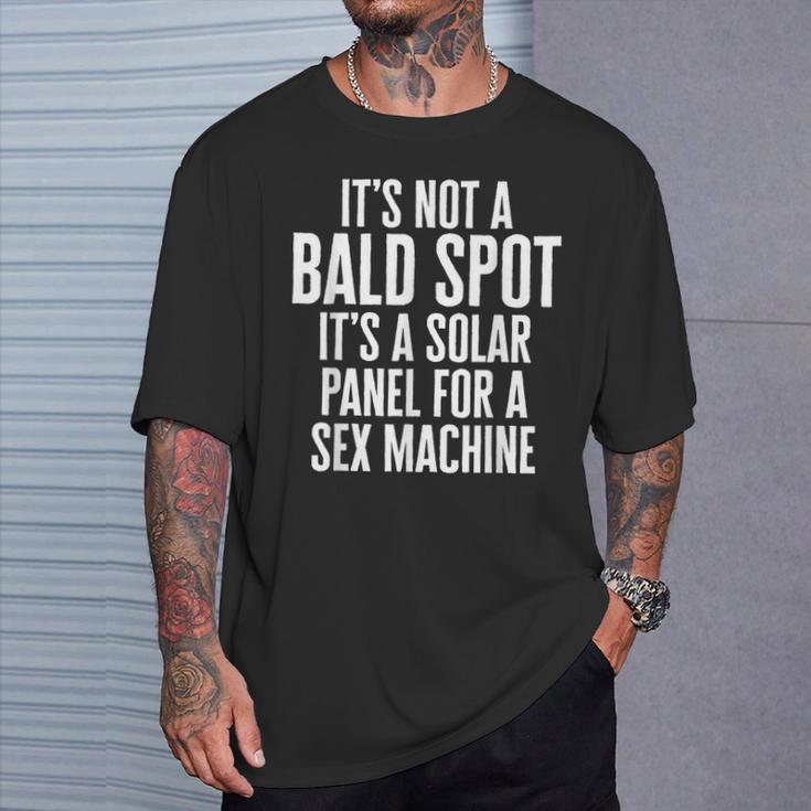 It's Not A Bald Spot It's A Solar Panel Sarcastic Dad Father T-Shirt ...