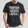 Fourn Years Later Meme 14 Year Old 14Th Birthday T-Shirt - Monsterry